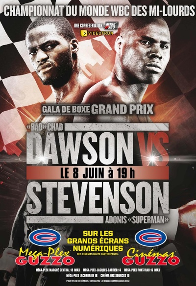 WBC CHAD DAWSON VS ADONIS STEVENSON (2013) - Film - Cinoche.com