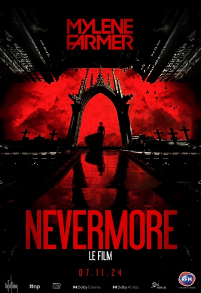 MYLÈNE FARMER : NEVERMORE (2024) - Film - Cinoche.com