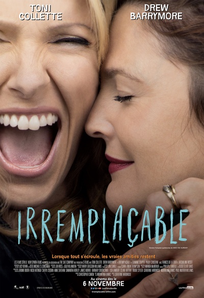 IRREMPLAÇABLE (2015) - Film - Cinoche.com