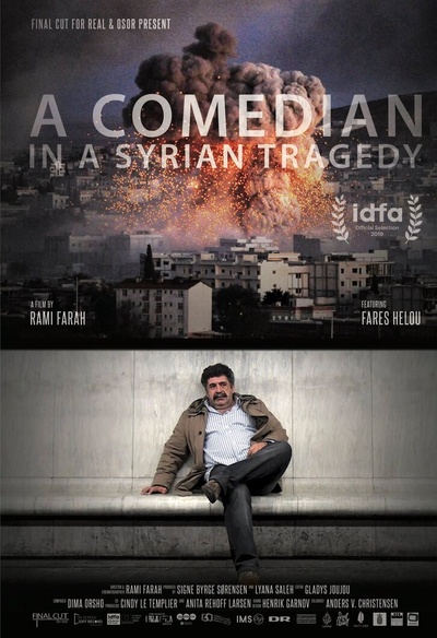 A COMEDIAN IN A SYRIAN TRAGEDY - Horaire cinéma - Cinoche.com